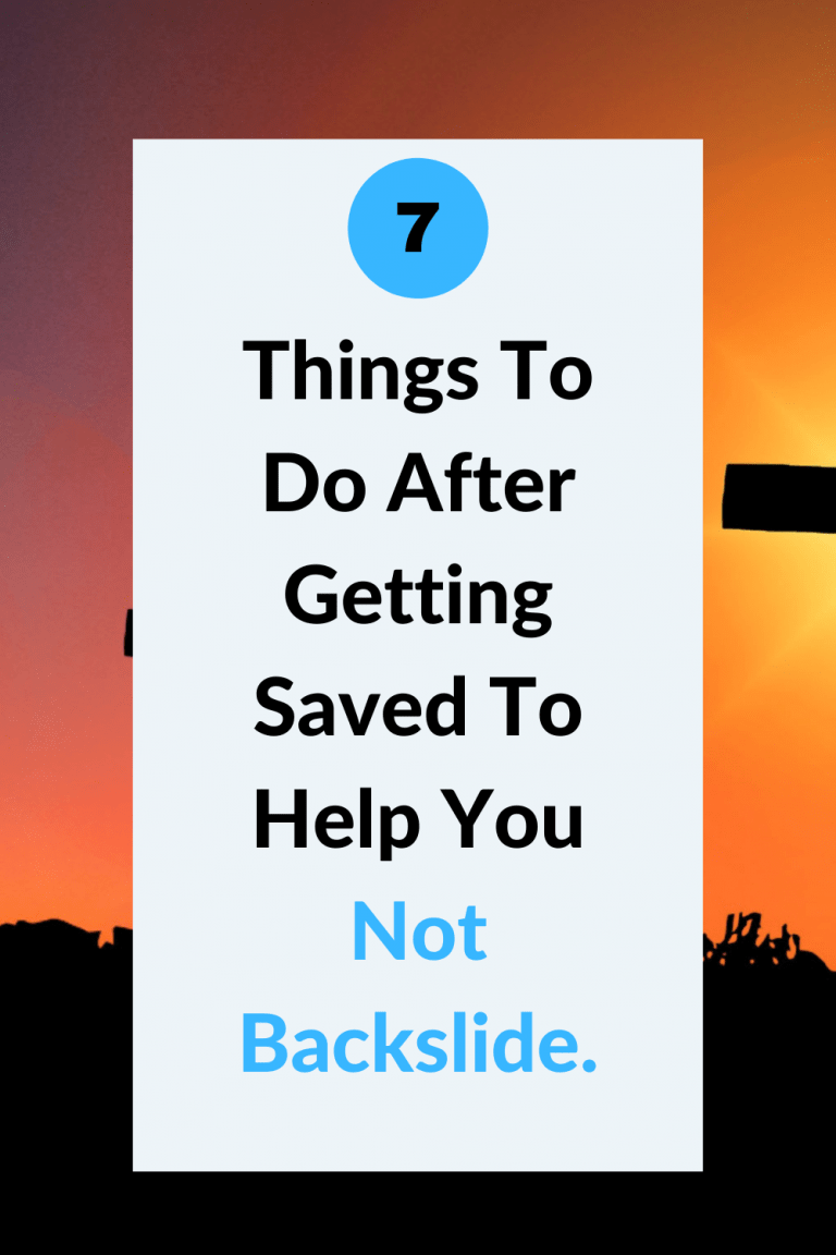 7 Things To Do After Getting Saved (To Keep You Standing) - SaintlyLiving