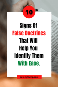 10 Signs Of False Doctrines [To Be On The Lookout For.] - SaintlyLiving