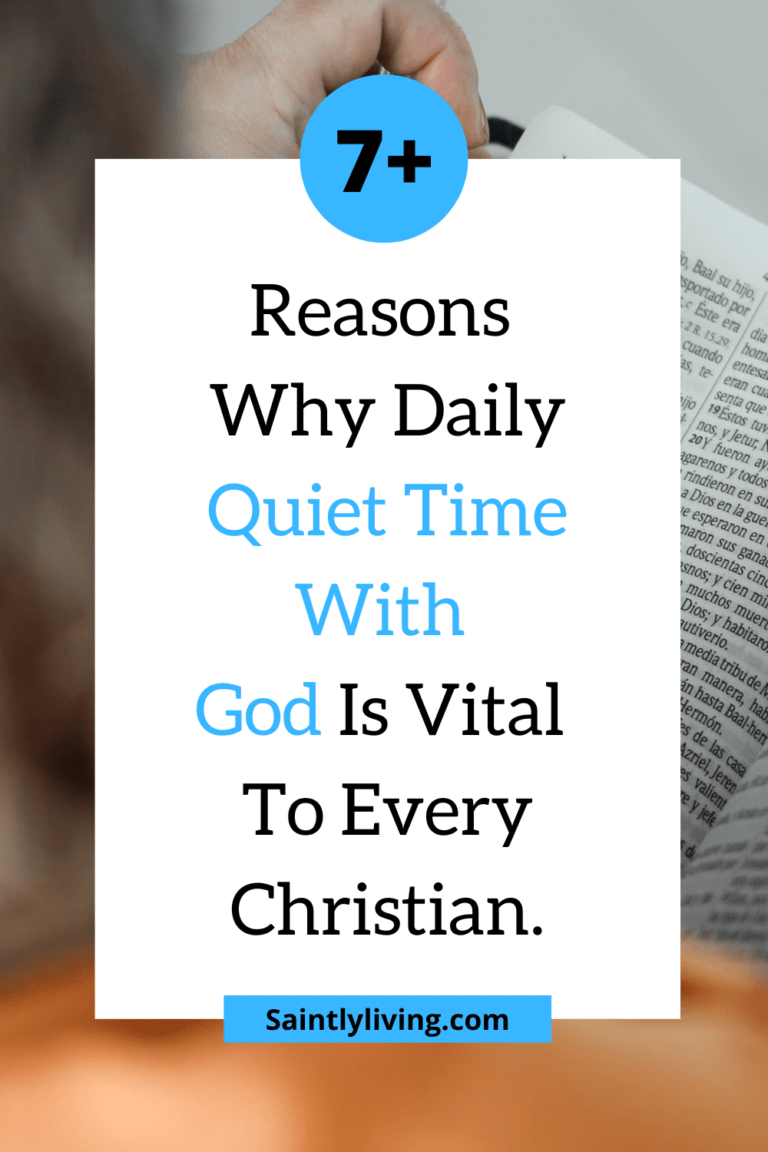 Why Is Quiet Time With God Important [With Illustrations] - SaintlyLiving