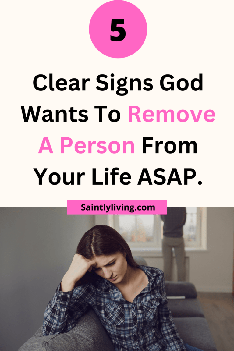 5 Signs God Is Trying To Remove Someone From Your Life. - SaintlyLiving