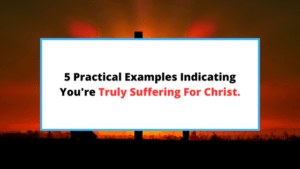 5 Practical Examples Of Truly Suffering For Christ’s Sake - SaintlyLiving