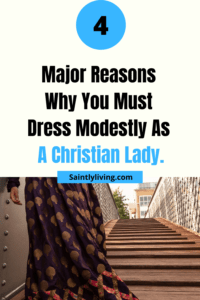 The Modesty Of A Woman In The Bible (& Why It Matters?) - SaintlyLiving