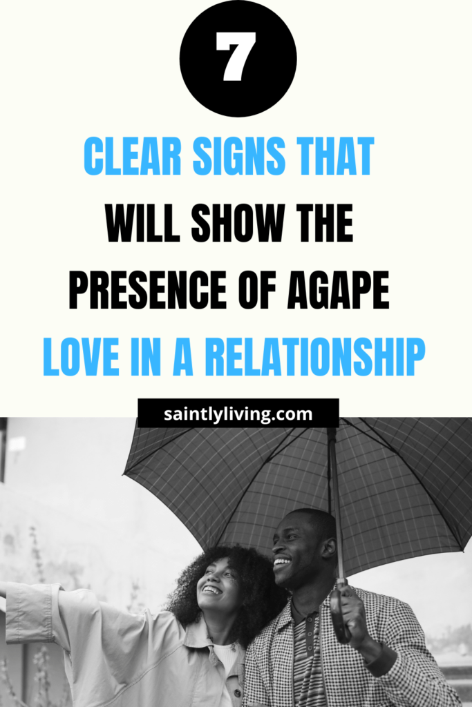 7 Unmistakable Signs Of Agape Love In A Relationship. - SaintlyLiving