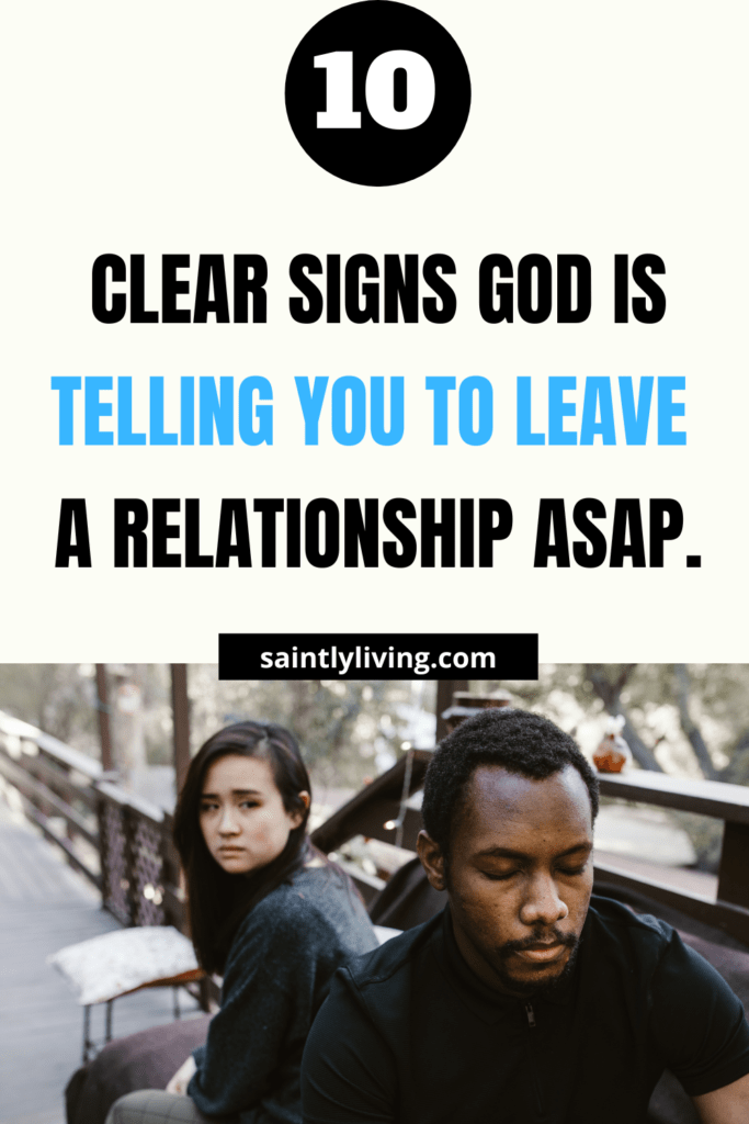 10 Clear Signs God Is Telling You To Leave A Relationship - SaintlyLiving