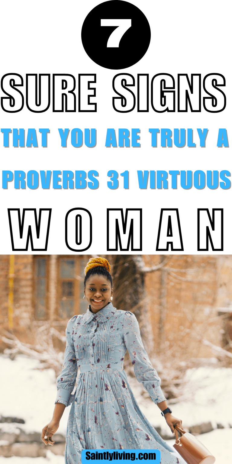 7 Signs You Are Truly A Virtuous Woman After God's Heart - SaintlyLiving