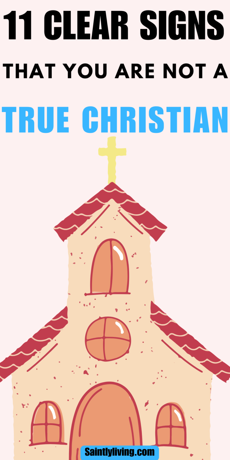 11 Sure Signs That You Are Not A True Christian At All - SaintlyLiving
