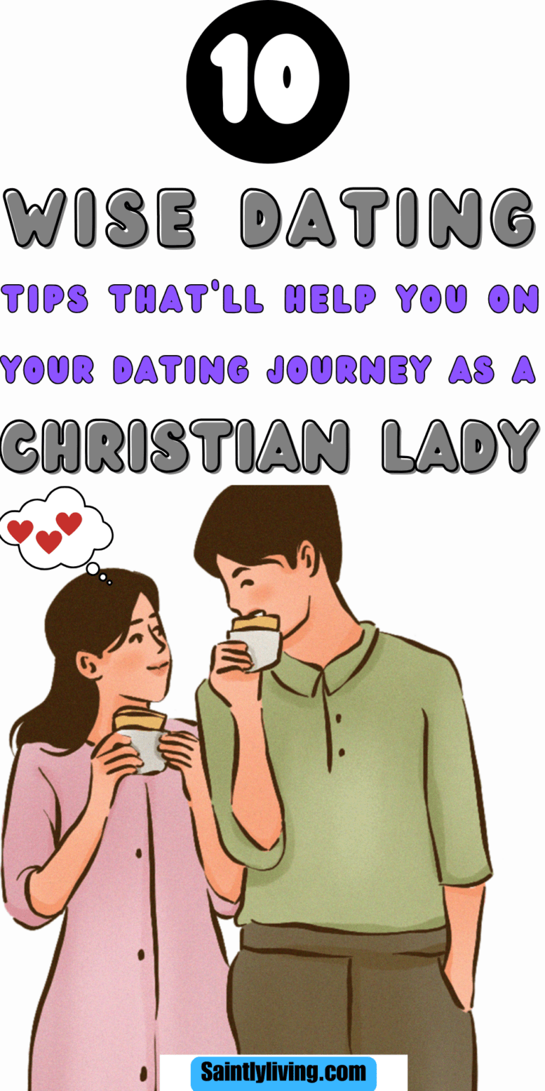 10 Vital Dating Tips Christian Ladies Must Follow. - SaintlyLiving